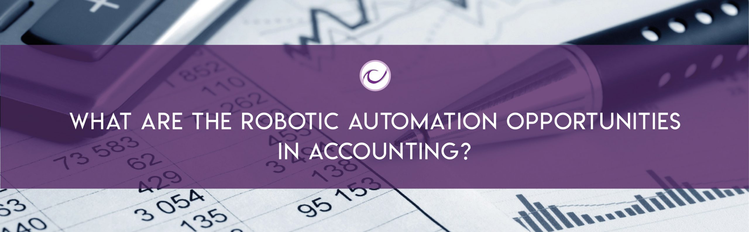 What are the Robotic Automation Opportunities in Accounting? - capium