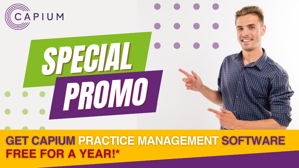 Want FREE Practice Management Software for a year? - capium
